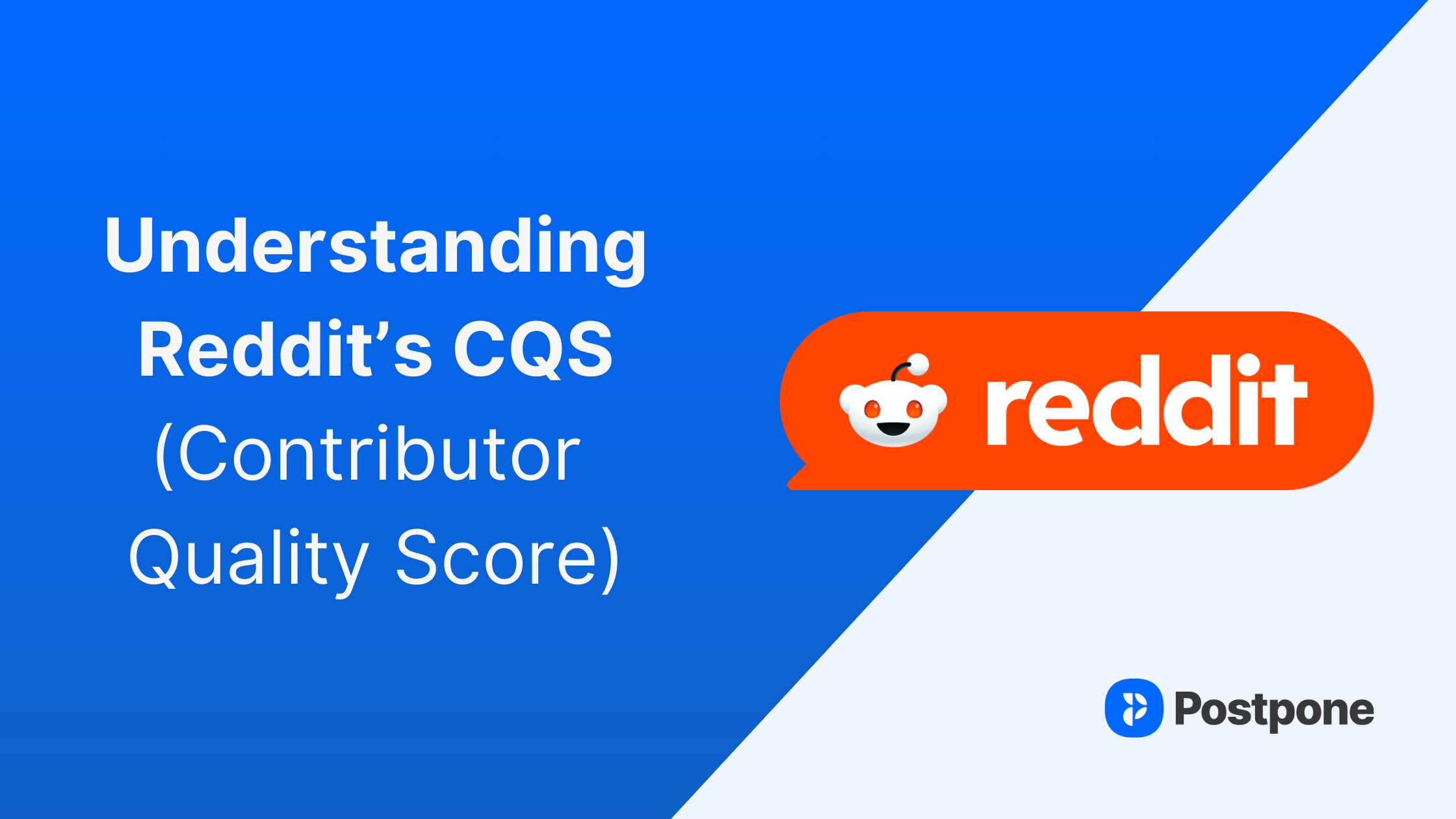Reddit CQS: Understanding & Improving Your Contributor Quality Score in 2025